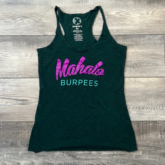Project X | Tops | Project X Mahalo Burpees Tank Top | Poshmark